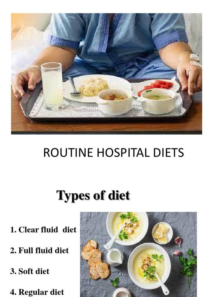 Types of Routine Hospital Diets | PDF | Wellness
