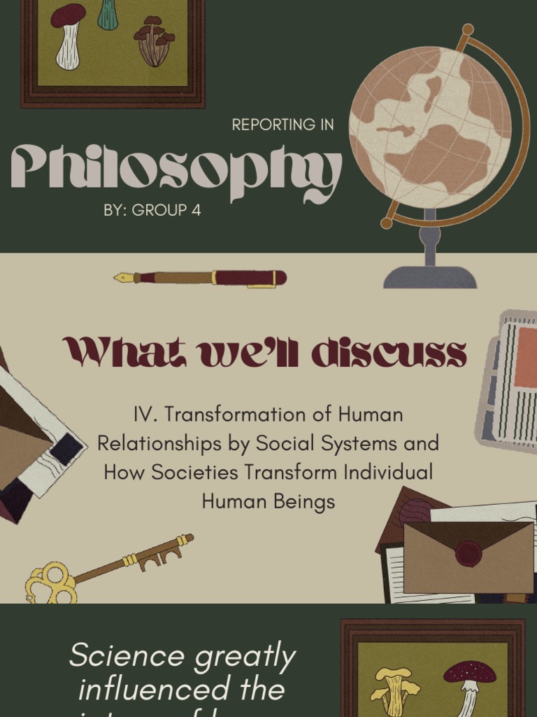 IV. Transformation of Human Relationships by Social Systems and How ...
