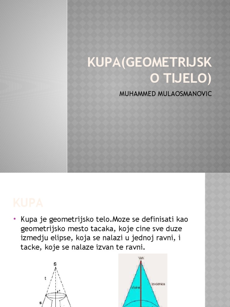Kupa (Geometrijsko Tijelo) - Muhammed Mulaosmanovic | PDF