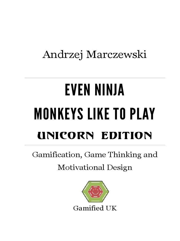 Even Ninja Monkeys Like To Play - Andrzej Marczewski (2018) | PDF ...