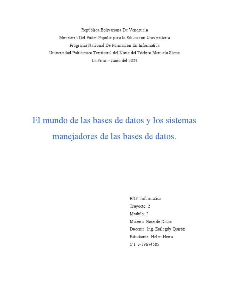 #1 ENSAYO El Mundo de Las Bases de Datos y Los Sistemas Manejadores de Las Bases de Datos | PDF ...