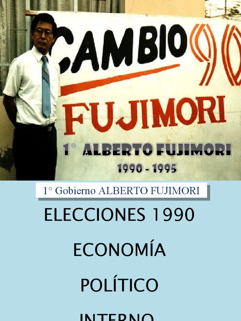 16 Alberto Fujimori 1990 -1995 | PDF | Perú | Gobierno