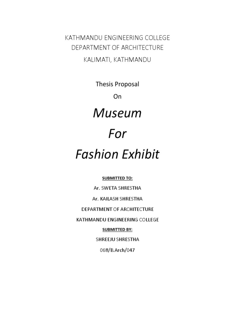 Thesis Proposal MUSEUM FOR FASHION EXHIBIT | PDF | Fashion | Textiles