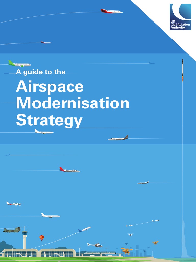 CAP2547 - A Guide To The Airspace Modernisation Strategy | PDF | Aviation