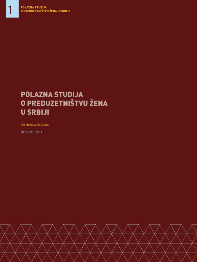 1 Polazna Studija o Preduzetnistvu Zena U Srbiji | PDF 1 Polazna Studija o Preduzetnistvu Zena U Srbiji | PDF