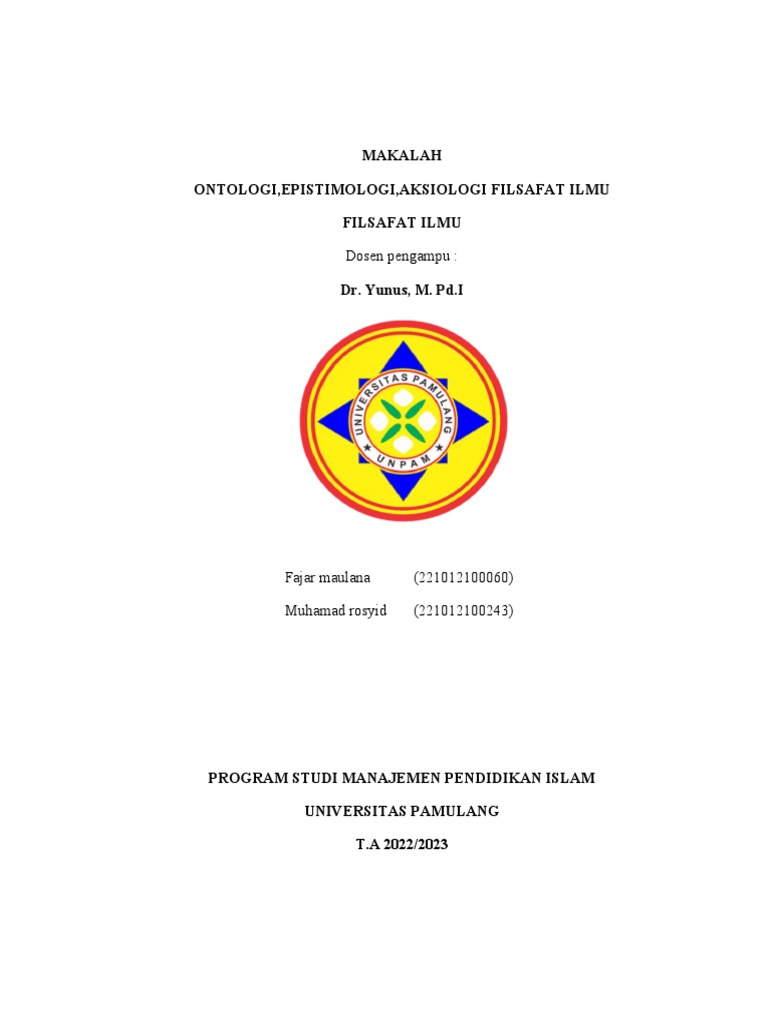 Makalah Filsafat Ilmu (7) Ontologi, Epistimologi, Aksiologi | PDF ...