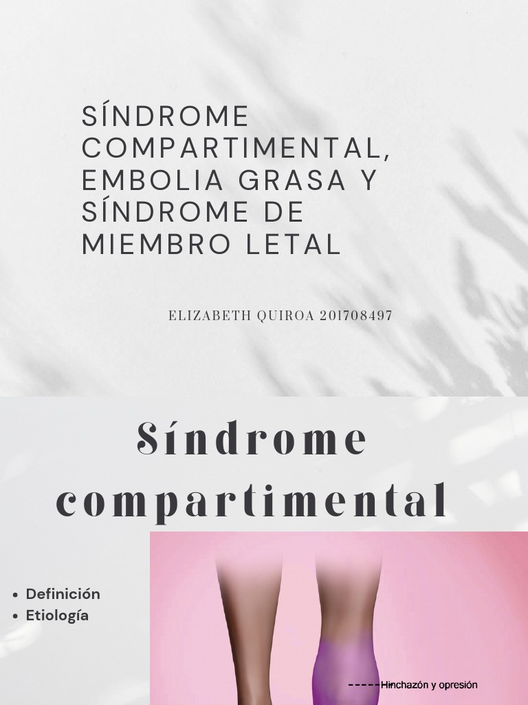 Síndrome Compartimental, Embolia Grasa y Síndrome de Miembro Letal | PDF