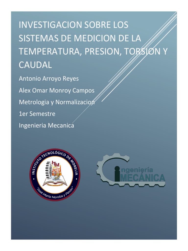 Investigacion Sobre Los Sistemas de Medicion de La Temperatura, Presion ...