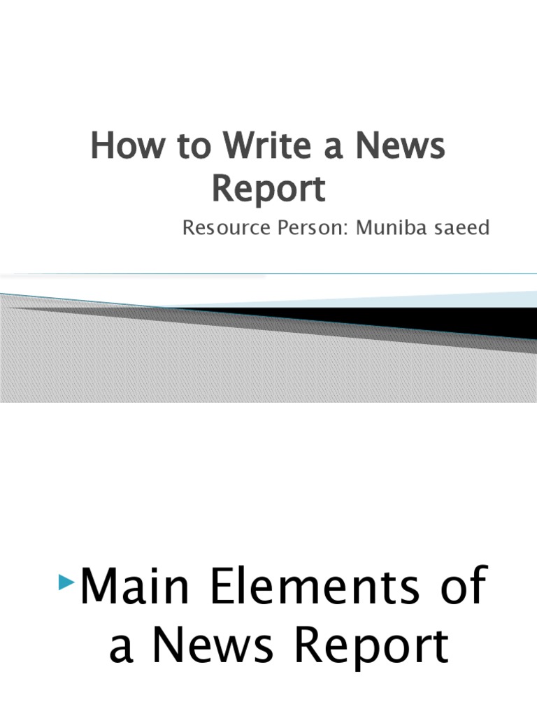 How To Write News Report | PDF | News | Human Communication