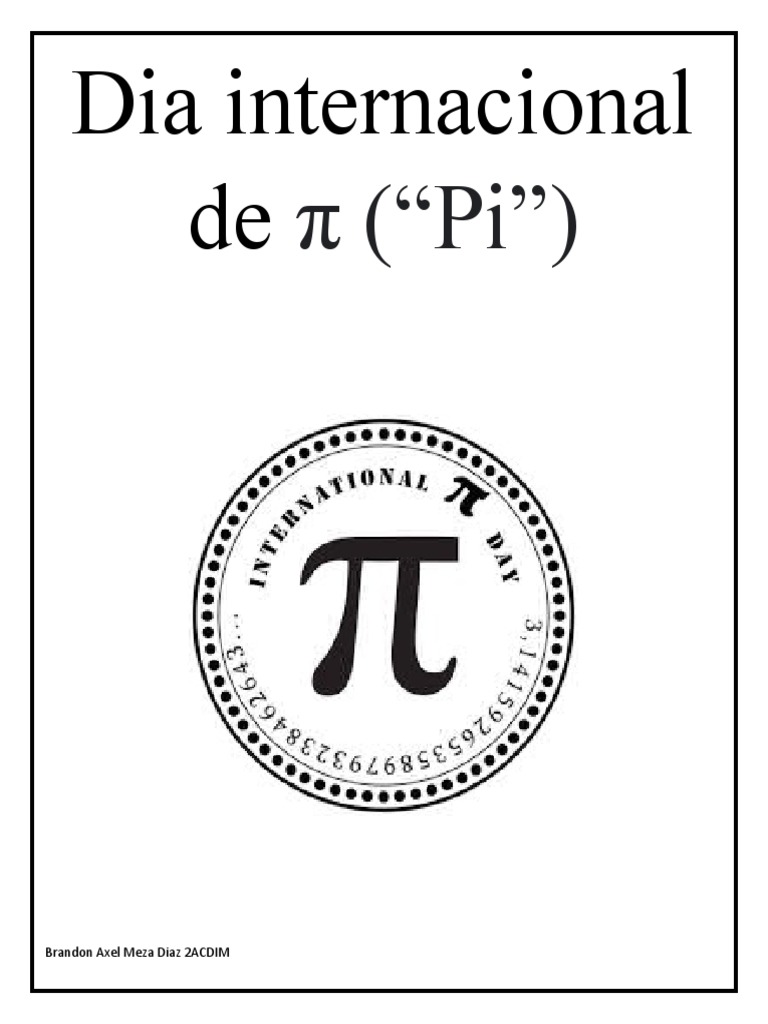 Día de Pi: Historia y Usos Matemáticos | PDF | Pi | Matemáticas