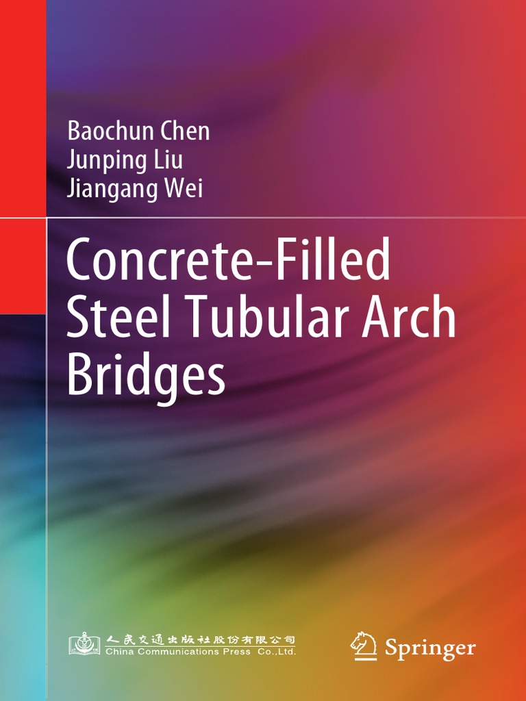 Concrete-Filled Steel Tubular Arch Bridges (Baochun Chen, Junping Liu ...