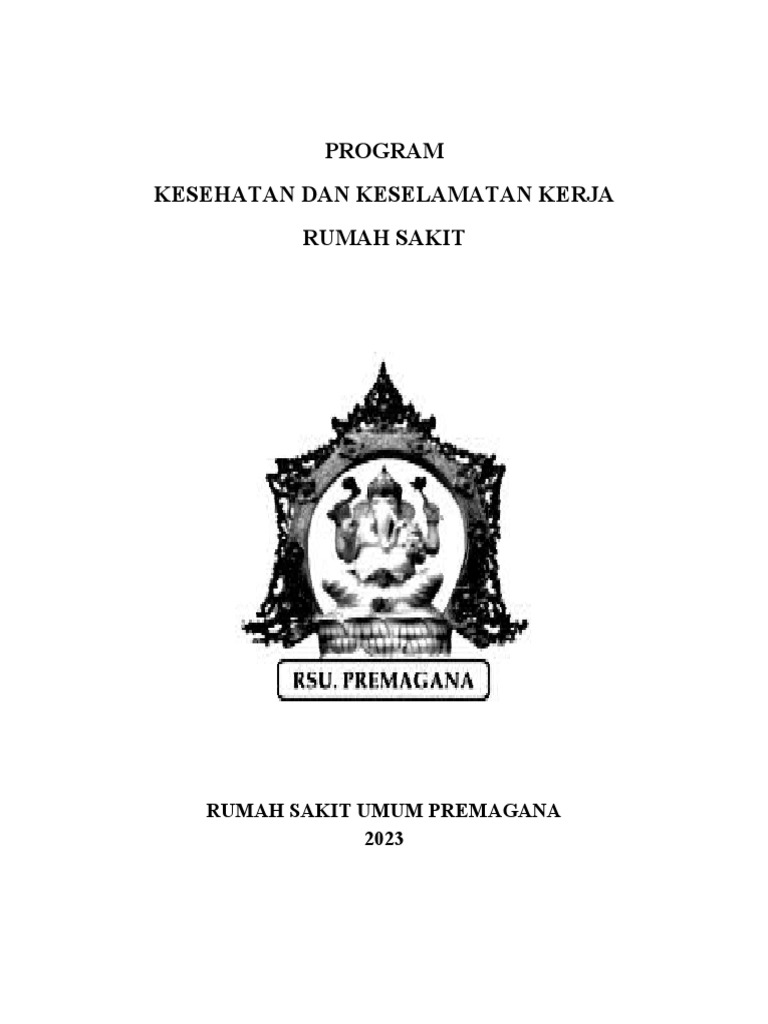 Program Kesehatan Dan Keselematan RS Premagana | PDF | Bisnis ...