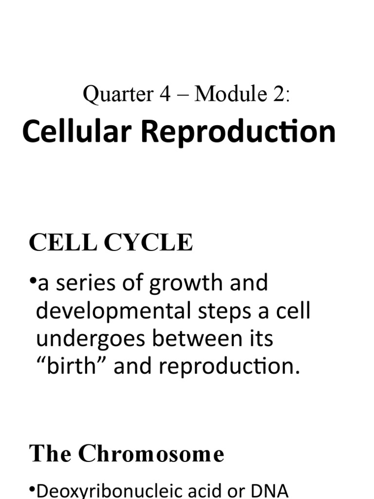 Quarter 4 - Module 2 (Cellular Reproduction) | PDF