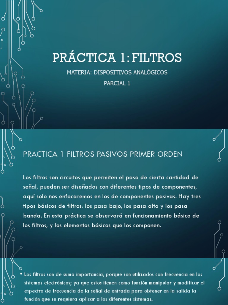 Práctica 1 y 2 Filtros Pasivos 1er y 2do Orden | PDF | Filtro electronico | Ingeniería Electrónica