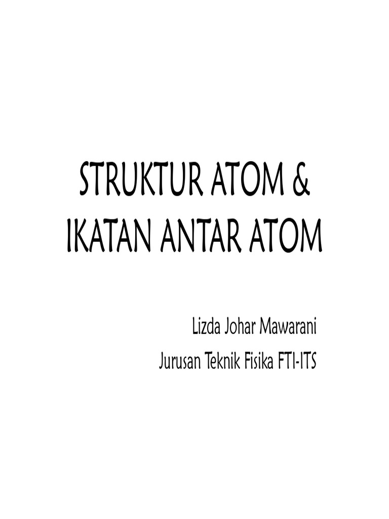 Struktur Atom Ikatan Antar Atom | PDF | Metode & Bahan Ajar | Sains & Matematika