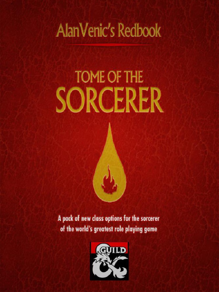 Alan Venic's Redbook - Tome of The Sorcerer | PDF | Dungeons & Dragons | Gary Gygax Games