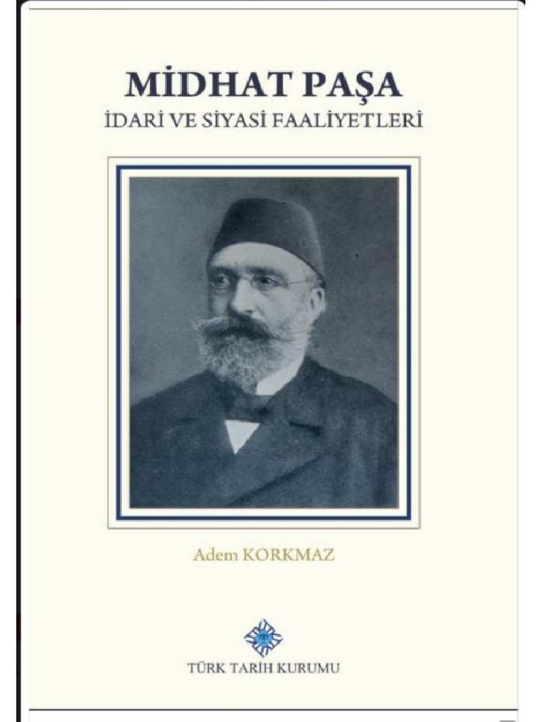 Midhat Pasa Idari Ve Siyasi Faaliyetleri | PDF