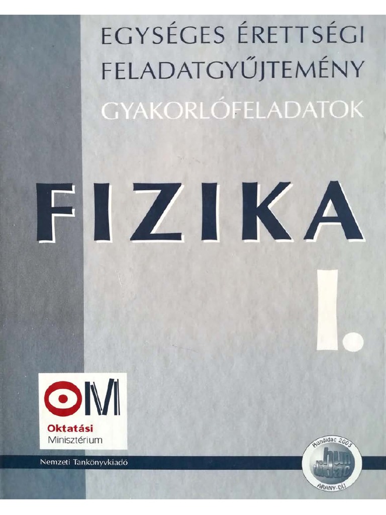 Egyseges Erettsegi Feladatgyűjtemeny Fizika 1 PDF | PDF