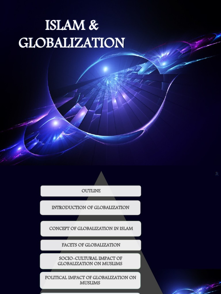 Islam & Globalization (Autosaved) | PDF | Globalization | Muslim World