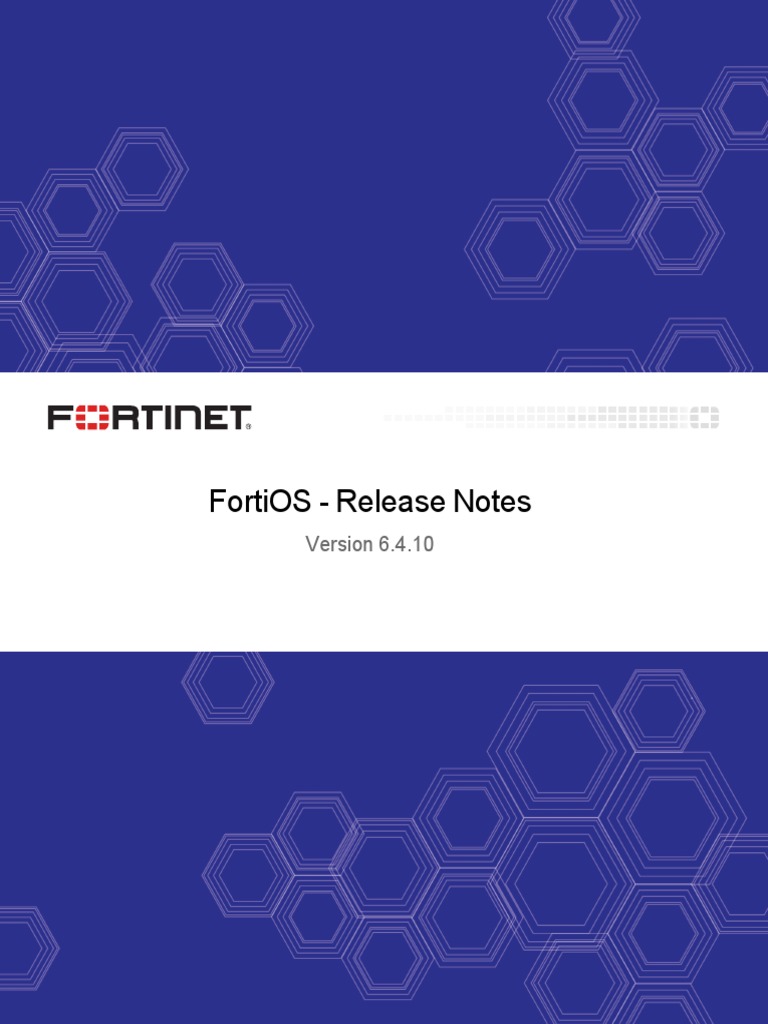 Fortios v6.4.10 Release Notes | PDF | Proxy Server | Hyper V