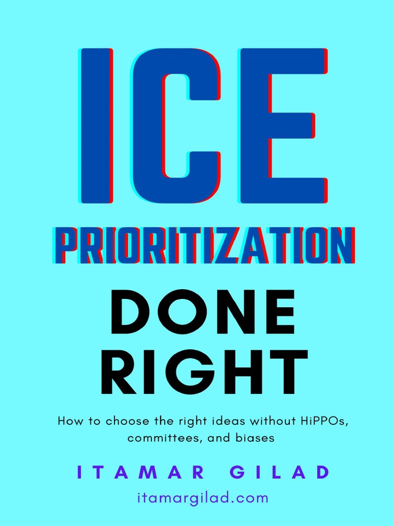 Optimize Idea Prioritization with ICE | PDF | Thought | Performance ...