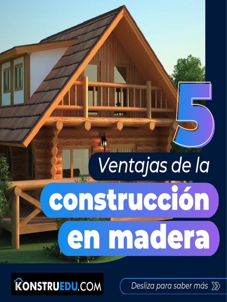 5 Ventajas Ventajas de La Construcción en Madera | PDF