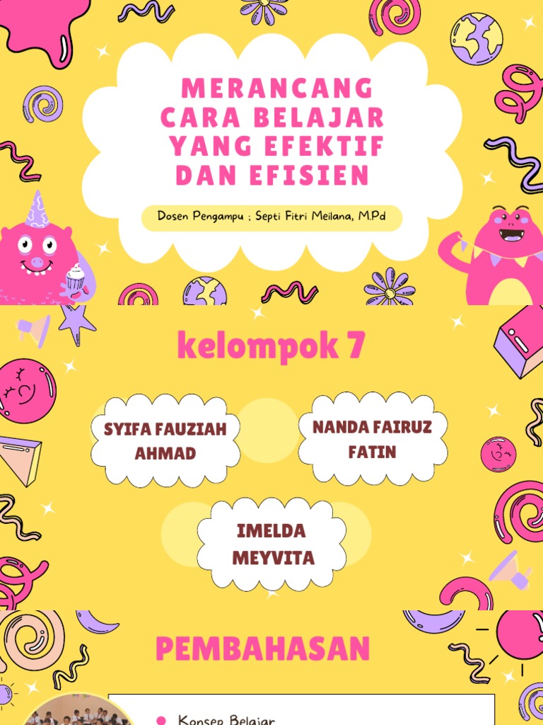 Kelompok 7 - 2B - Merancang Cara Belajar Yang Efektif Dan Efisien | PDF