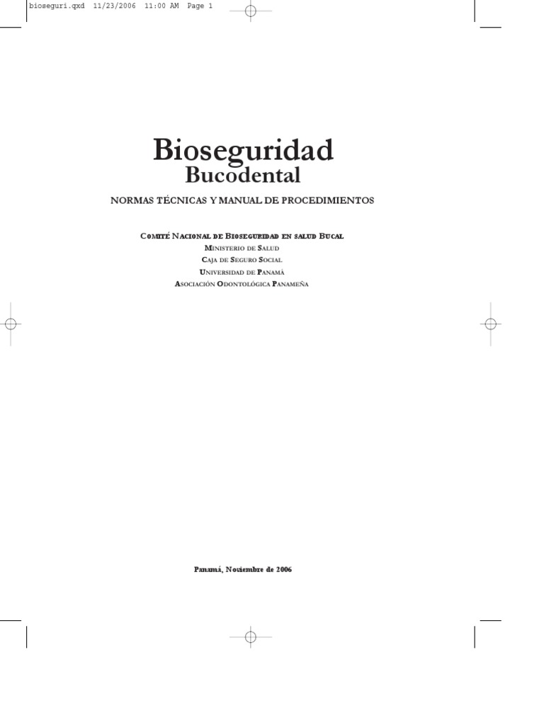Bioseguridad. Bucodental NORMAS TÉCNICAS Y MANUAL DE PROCEDIMIENTOS COMITÉ NACIONAL DE ...