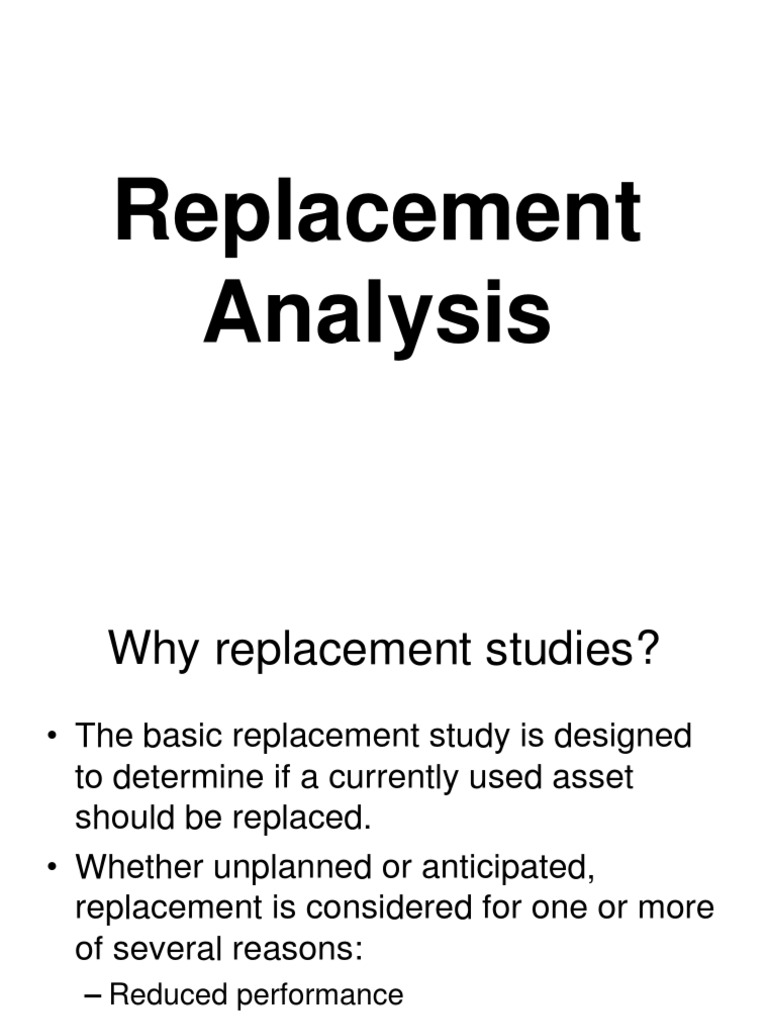 Replacement Analysis Revised | PDF | Depreciation | Cost
