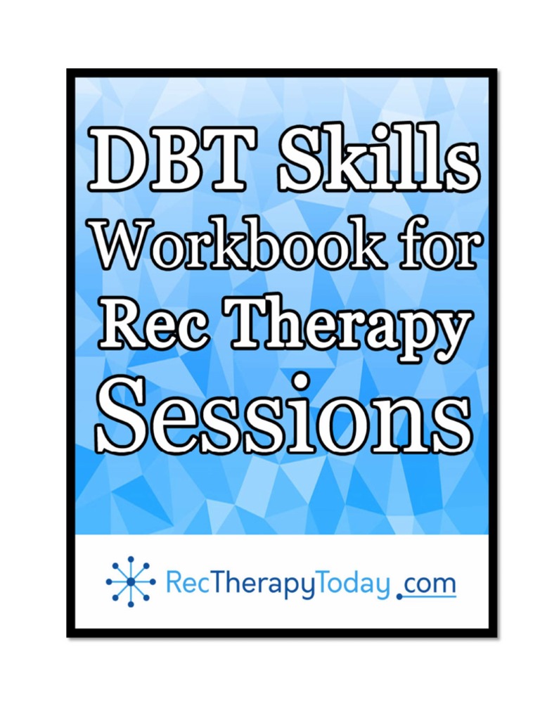 DBT Workbook | PDF | Dialectical Behavior Therapy | Feeling