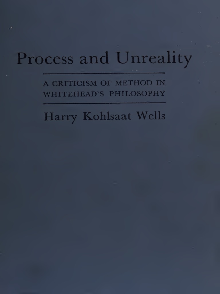 Harry K Wells - Process and Unreality | PDF