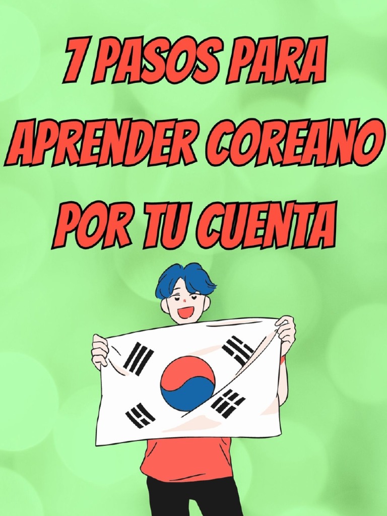 7 Tips Gratis para Aprender Coreano | PDF | Corea del Sur | Política mundial
