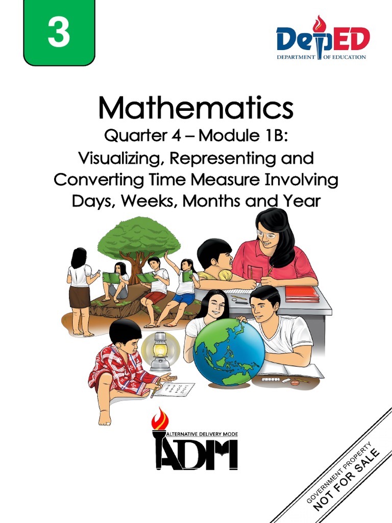 Math3 - q4 - Mod1b - Visualizing Representing and Converting Time Measure Involving Days Weeks ...