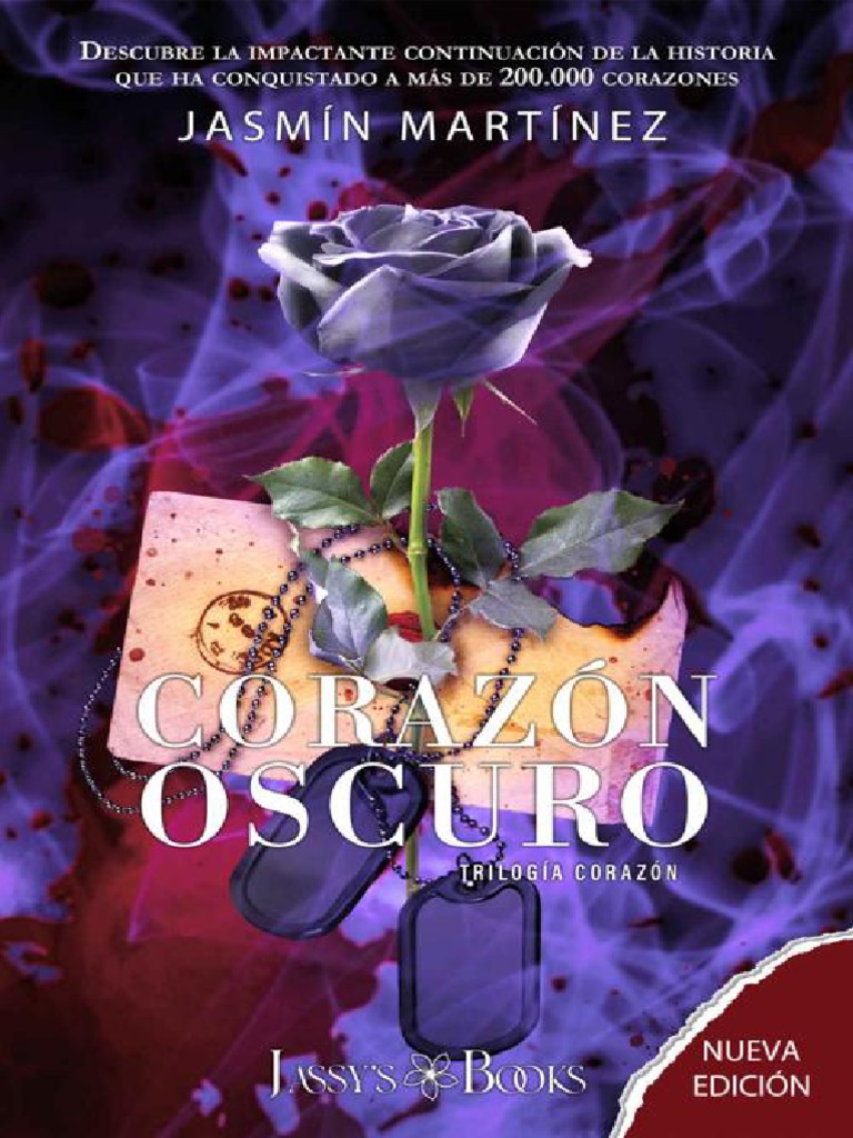 Corazón Oscuro Un Amor Clandestino, Rodeado de Oscuridad (Trilogía Corazón #2) (Spanish Edition ...