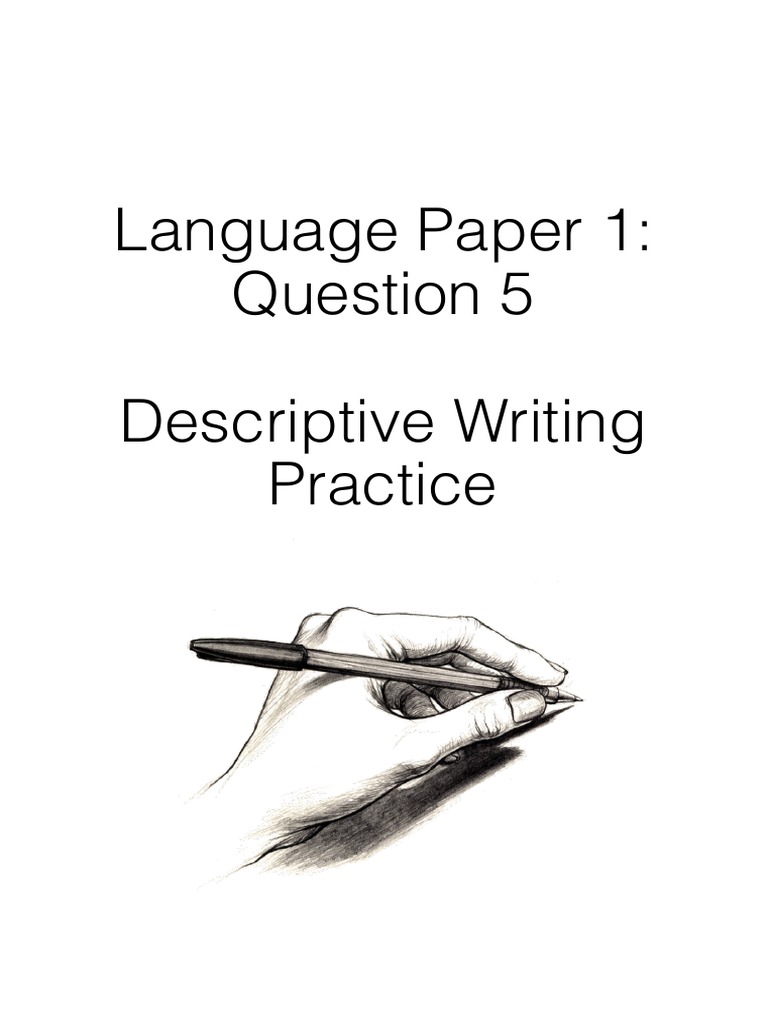 HBH Language Paper 1 Q5 Descriptive Writing Booklet | PDF | Zoom Lens ...