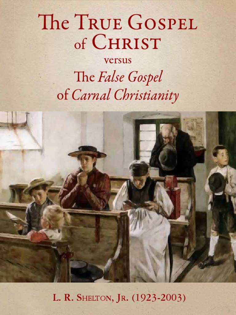 True vs. False Gospel | PDF | Grace In Christianity | Justification ...