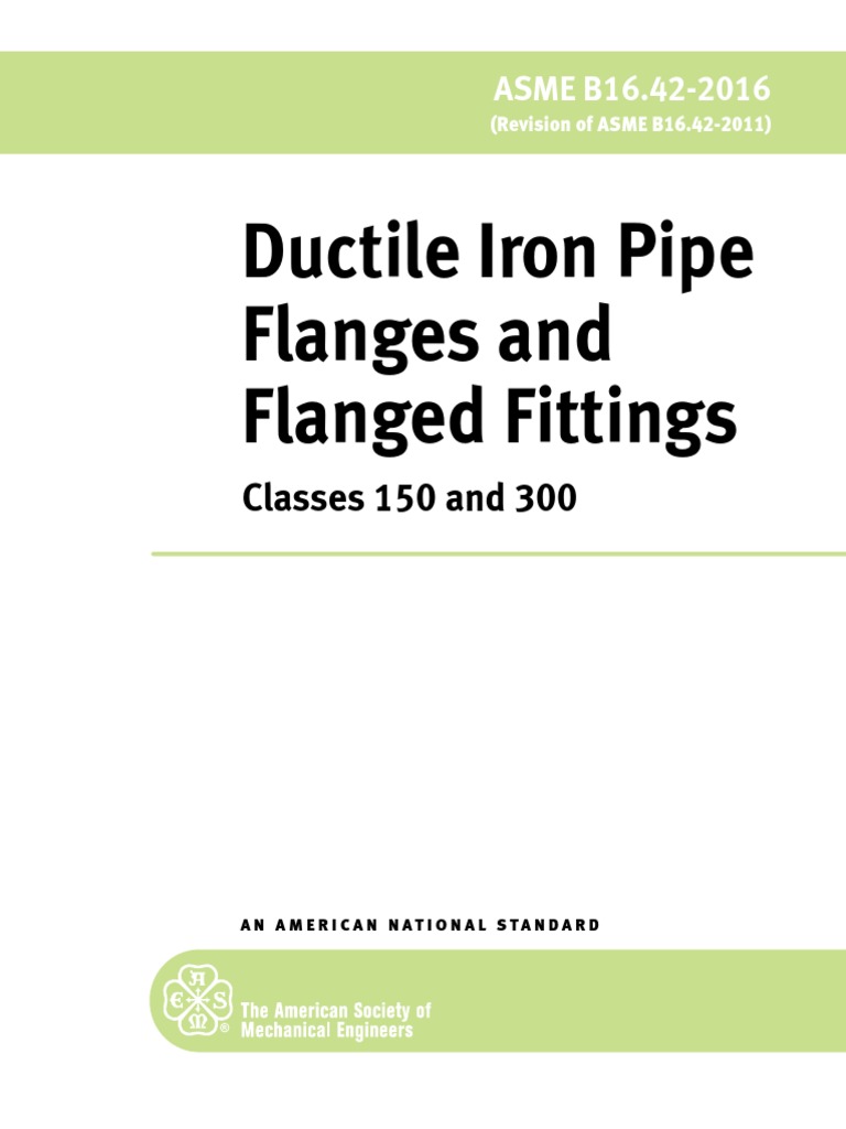 ASME B16.42 2016 Ductile Iron Pipe Flanges and Flanged Fittings Classes ...