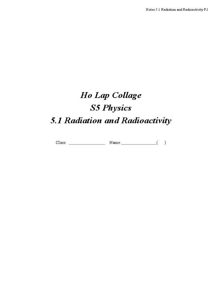 5.1 Radiation and Radioactivity | PDF | Ionizing Radiation | X Ray