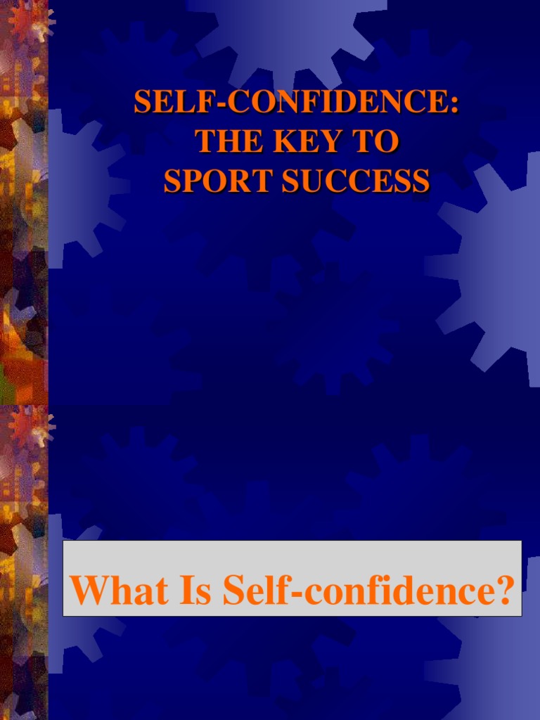 Self Confidence | PDF | Self Efficacy | Self Esteem