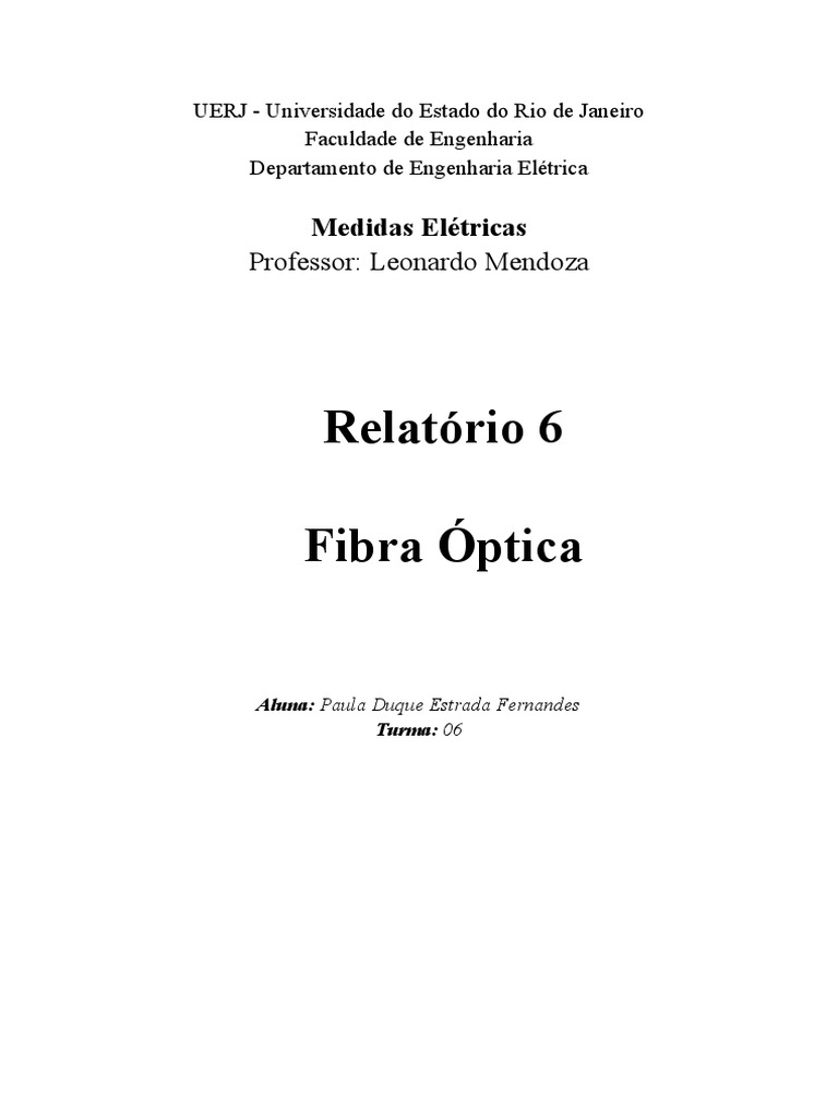 Relatório 6 - Trabalho Fibra Óptica | PDF | Fibra ótica | Reflexão (Física)
