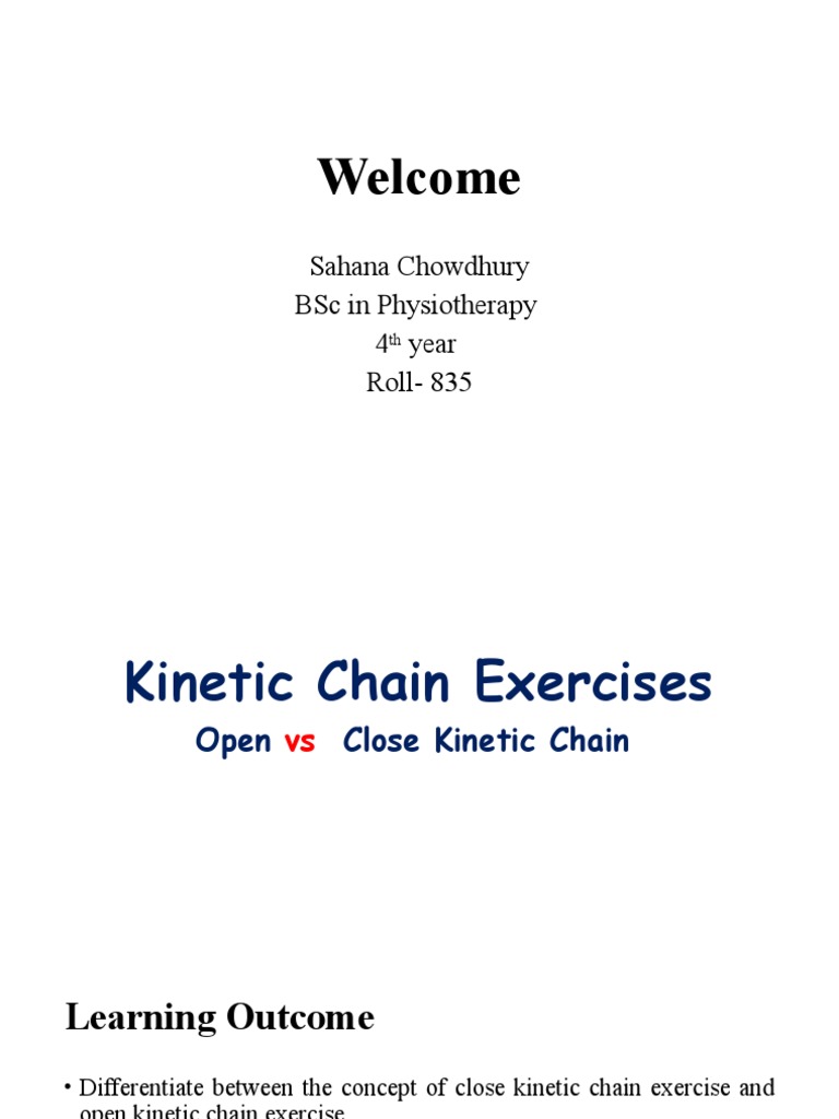 Kinetic Chain Exercises: Open vs Closed | PDF