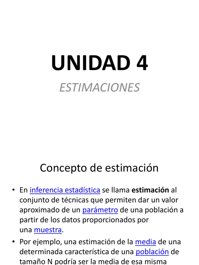 unidad 4 - estimacion | PDF | Teoría de la estimación | Estimador