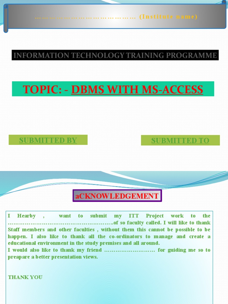 A Project Report On MS Access With Database | PDF | Microsoft Access | Databases