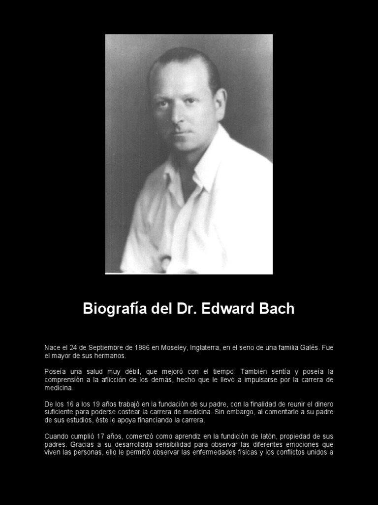 Biografía Dr. Edward Bach Floral Terapia | PDF | Homeopatía | Remedios florales de Bach