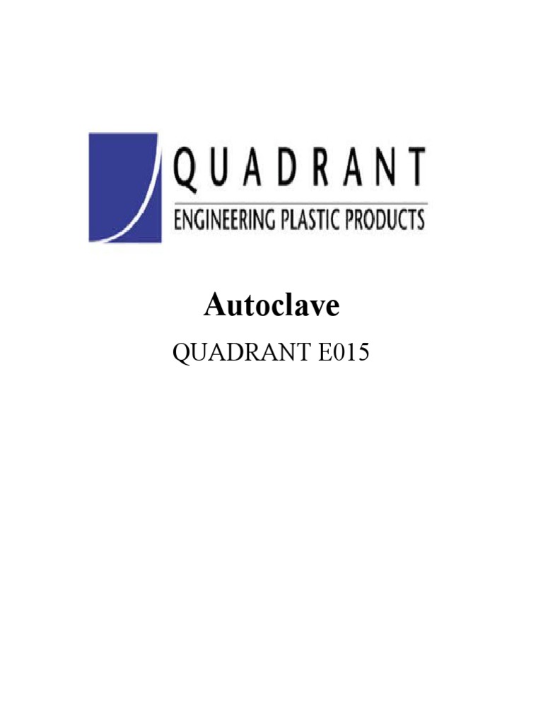 Autoclave QUADRANT E015 | Descargar gratis PDF | Bienes manufacturados ... Autoclave QUADRANT E015 | Descargar gratis PDF | Bienes manufacturados ...