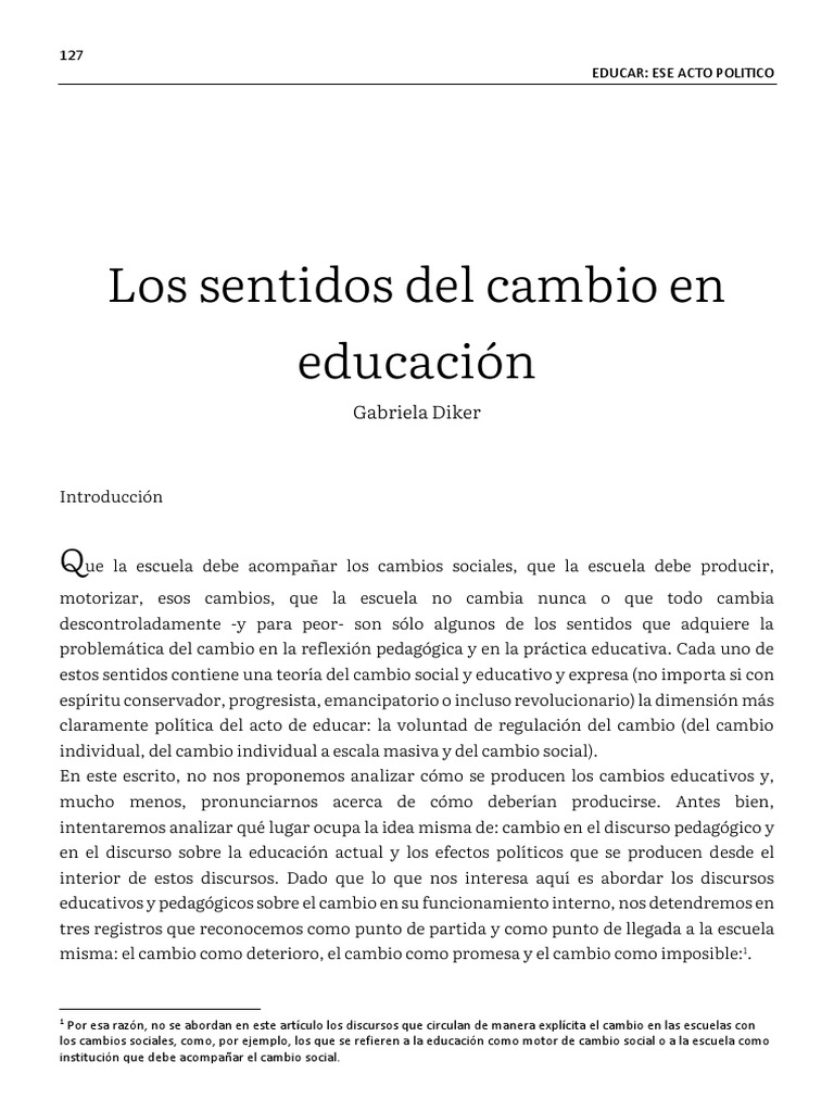 Gabriela Diker - Los Sentidos Del Cambio en Educación | PDF