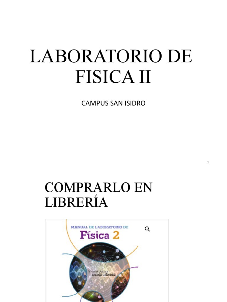 1 Presentacion Laboratorio de Fisica Ii | PDF | Laboratorios | Experimentar