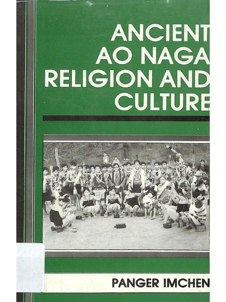 Ancient Ao Naga Religion and Culture | PDF