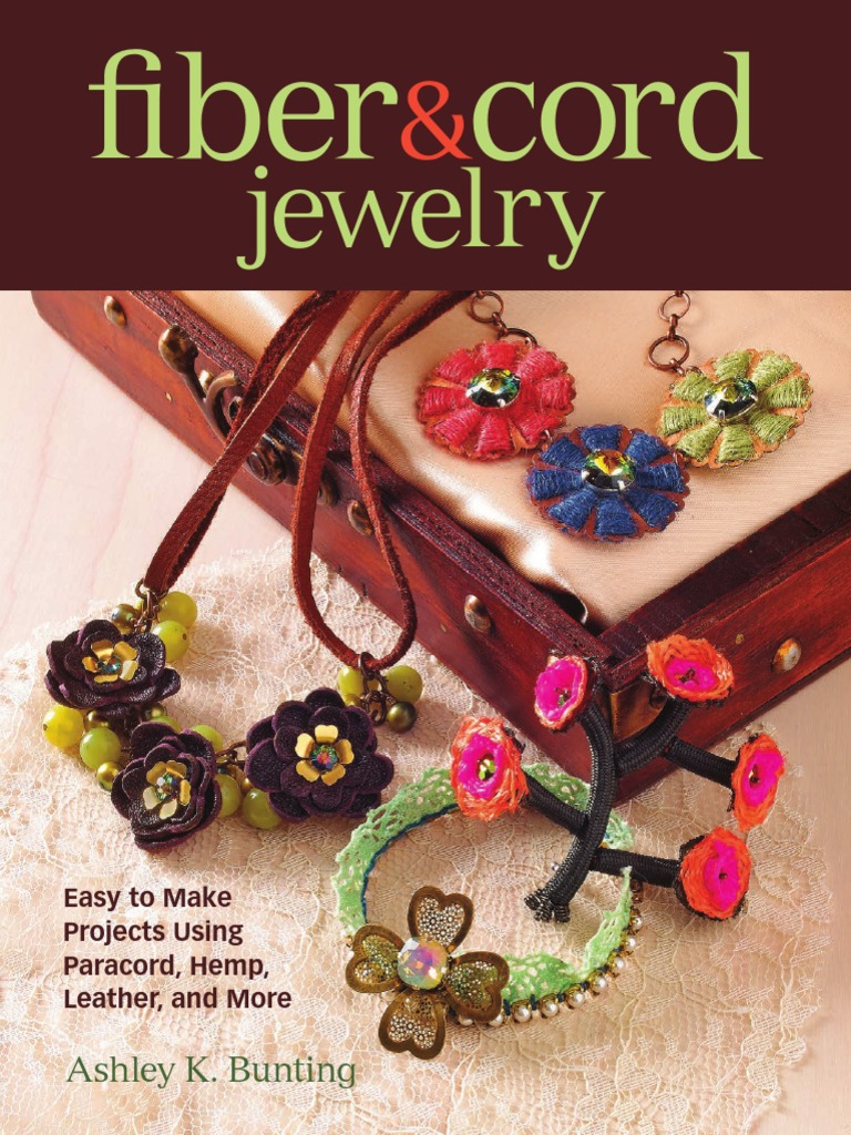 Fiber Cord Jewelry Easy To Make Proj... (Z-Library) | PDF | Rope ...