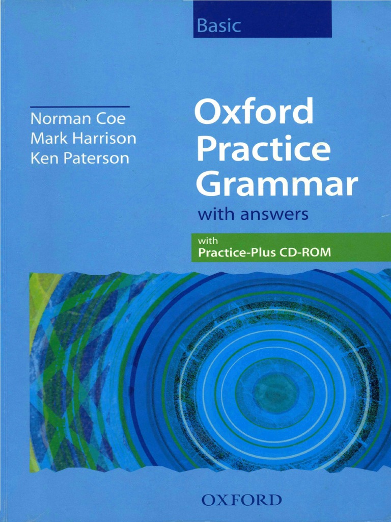 Coe Norman Harrison Mark Oxford Practice Grammar With Answer | PDF
